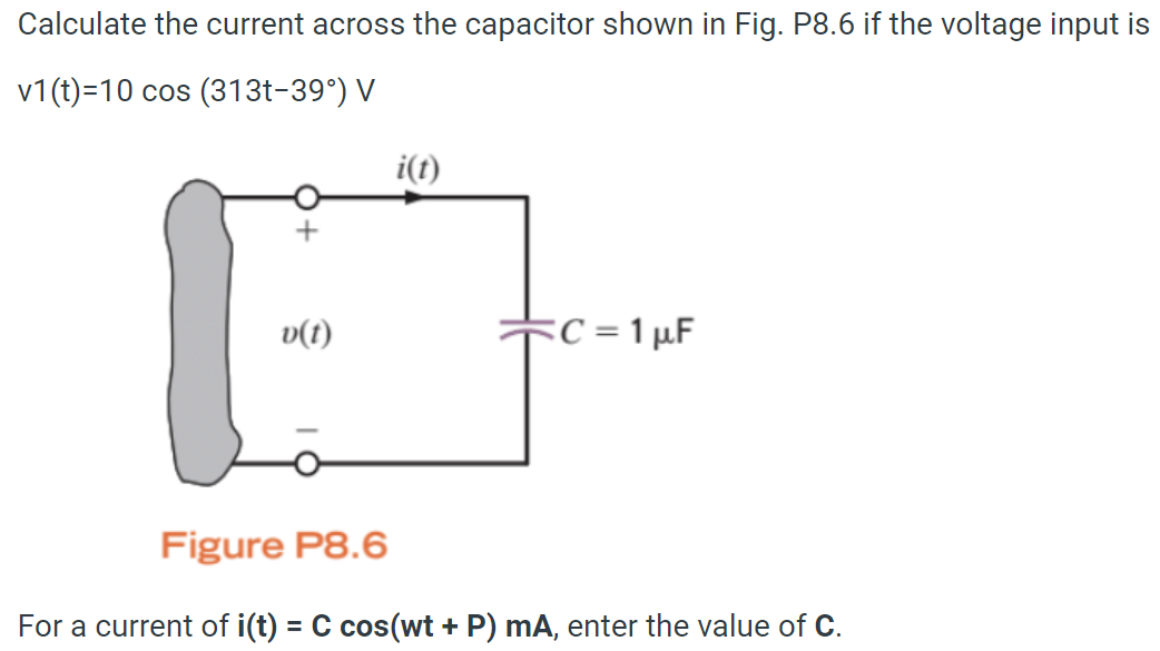 Solved Calculate current across the capacitor shown in Fig. | Chegg.com