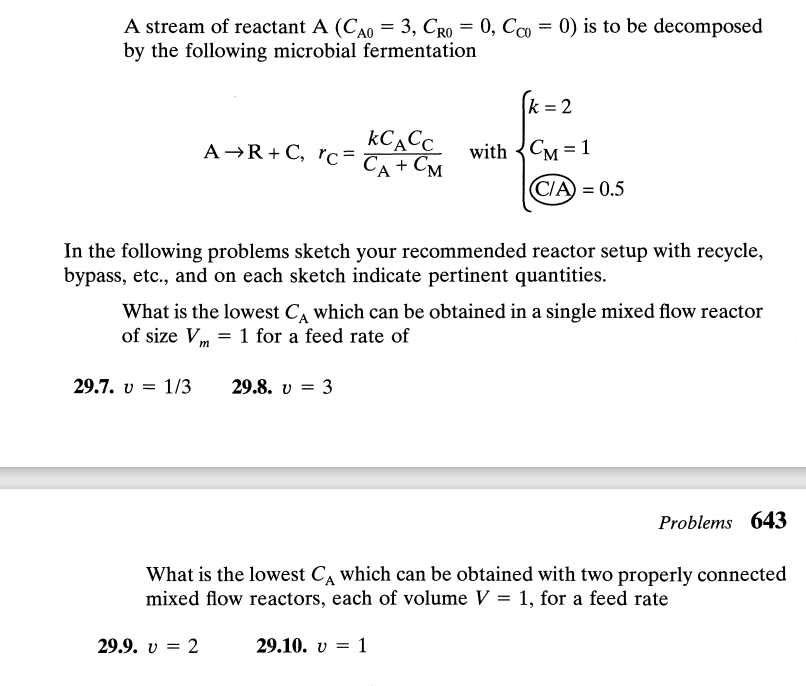 Solved A stream of reactant A(CA0=3,CR0=0,CC0=0) is to be | Chegg.com