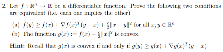 Solved 2 Let F Rn→r Be A Differentiable Function Prove The