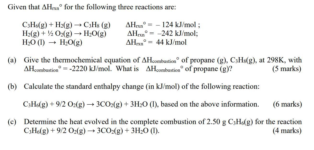 Solved Given That Ahrxn° For The Following Three Reactions