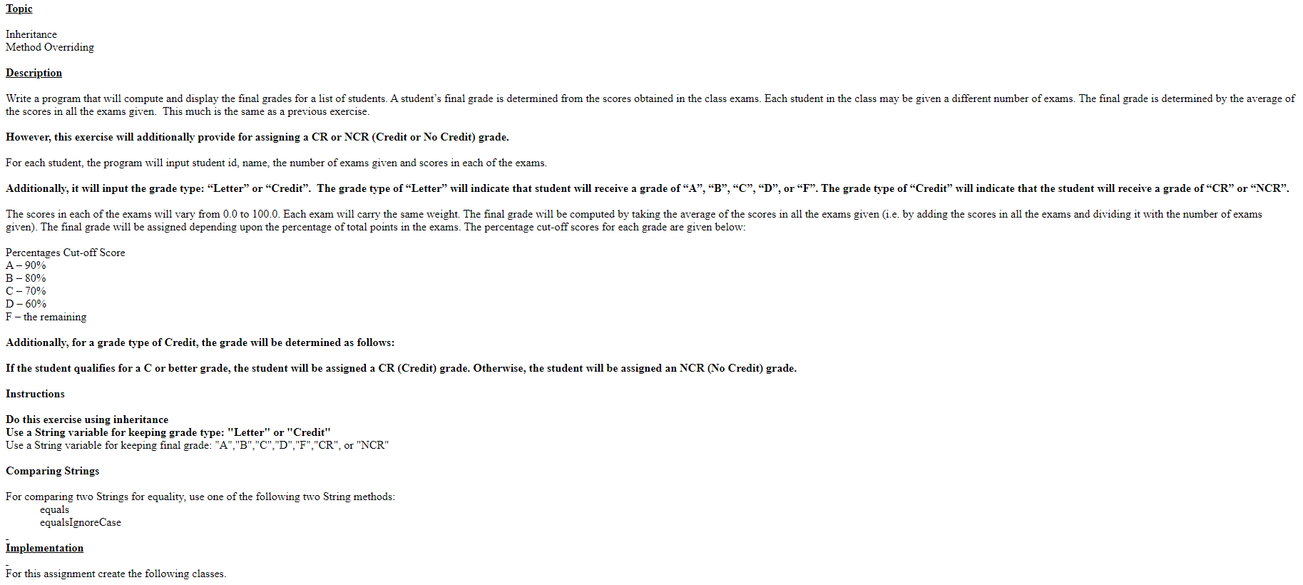 Solved Topic Inheritance Method Overriding Description Write | Chegg.com