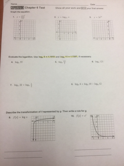 Solved Name Date Algebra 2 Chapter 6 Test Show all your work | Chegg.com
