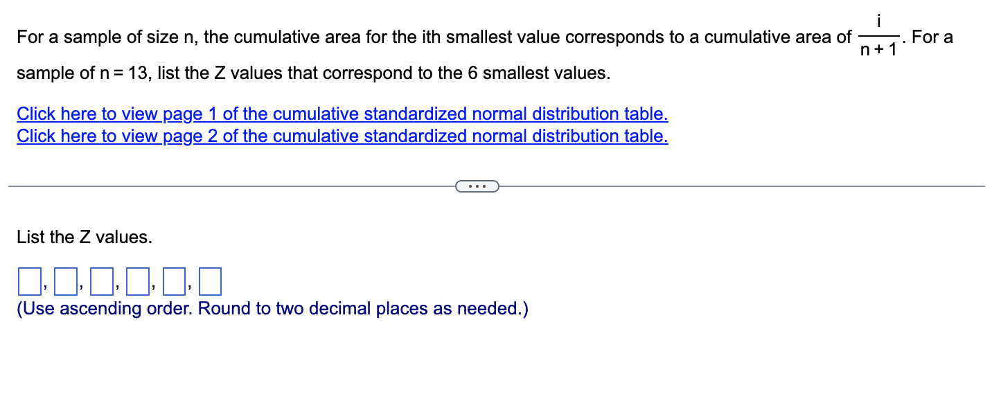 Solved For a sample of size n, the cumulative area for the | Chegg.com