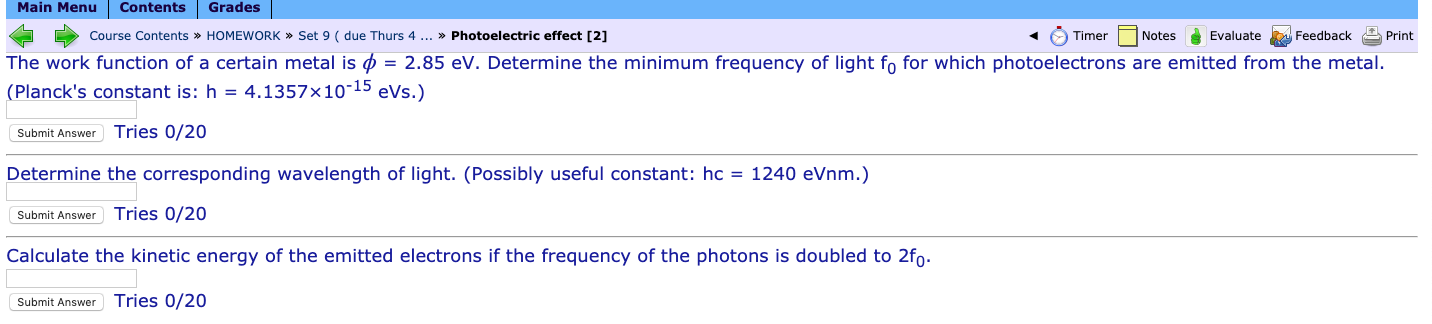 Solved The work function of a certain metal is ϕϕ = 2.85 | Chegg.com