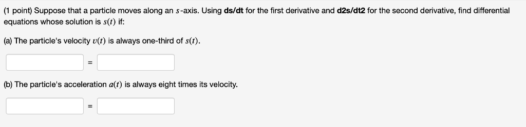 Solved (1 point) Suppose that a particle moves along an | Chegg.com