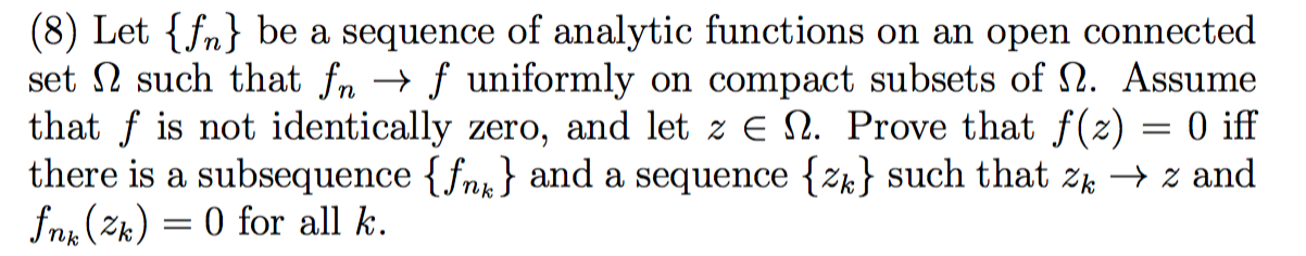 Solved (8) Let {fn} be a sequence of analytic functions on | Chegg.com