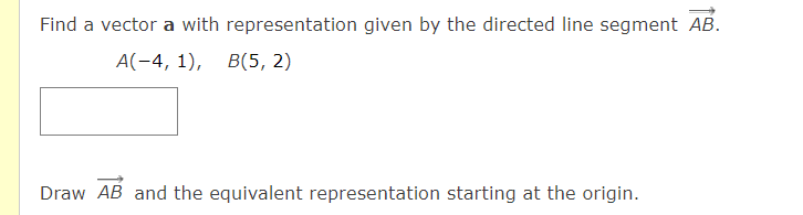 Solved Find a vector a with representation given by the | Chegg.com