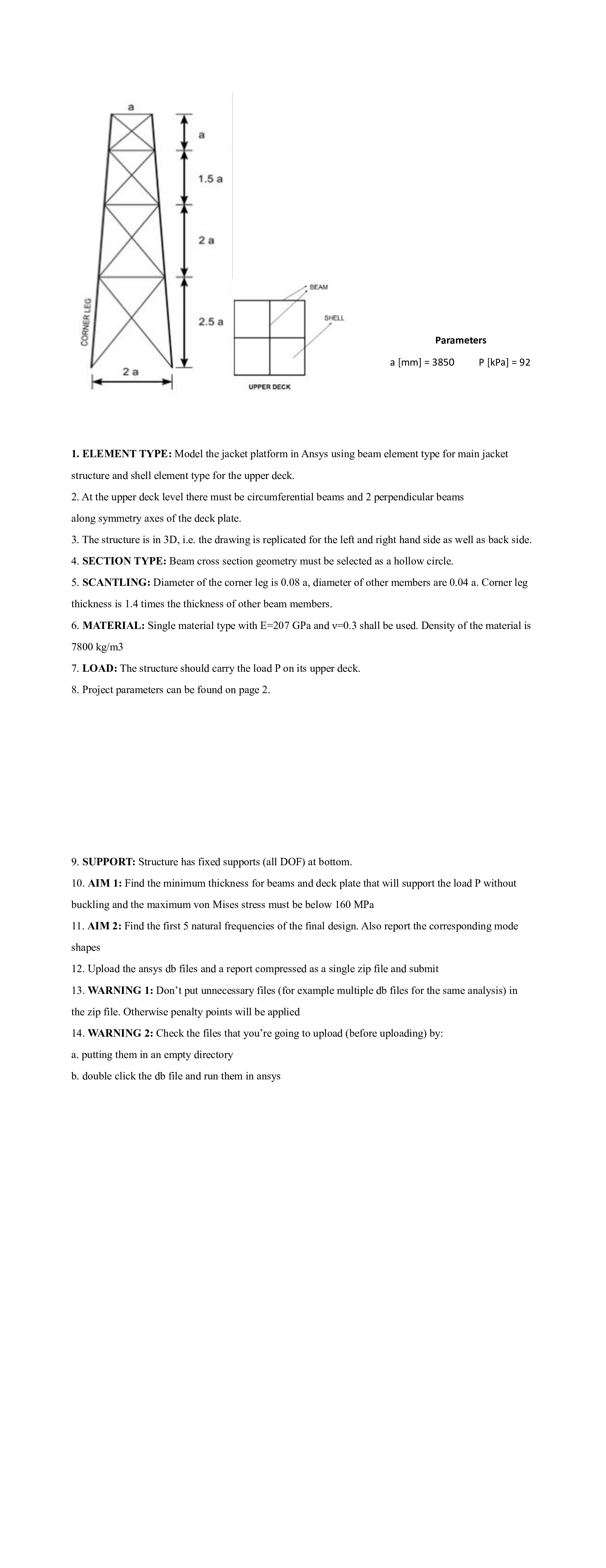 Solved 1. ELEMENT TYPE: Model the jacket platform in Ansys | Chegg.com