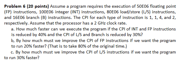 Solved Problem 6 20 Points Assume A Program Requires The