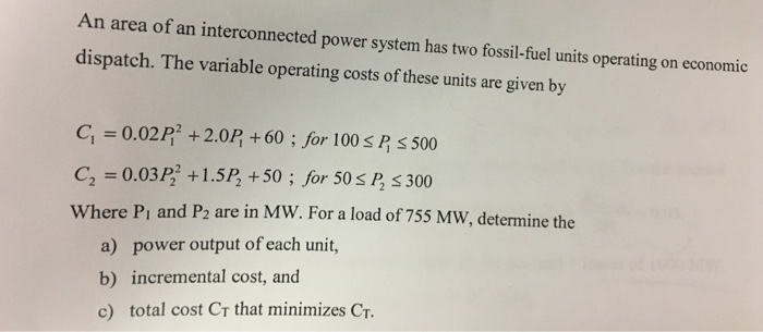 Solved An area of an interconnected power system has two | Chegg.com