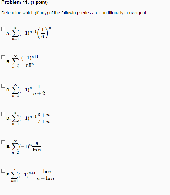 Solved Problem 11. (1 point) Determine which (if any) of the | Chegg.com