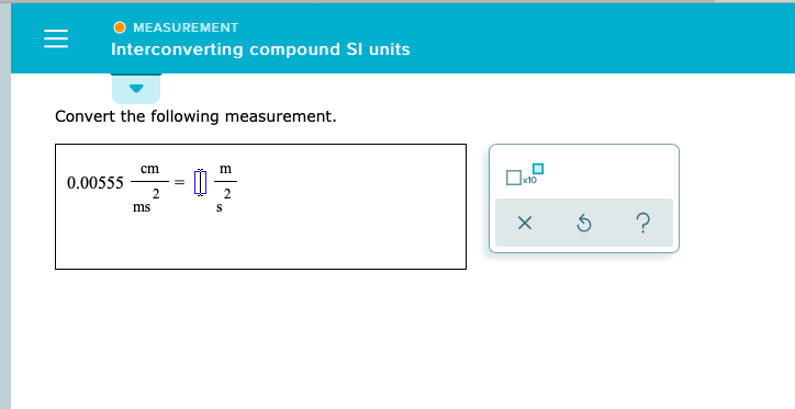 Solved O MEASUREMENT Interconverting compound SI units | Chegg.com