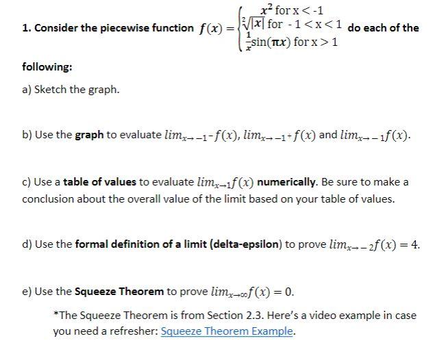 Solved 1. Consider the piecewise function f(x)=⎩⎨⎧x2 for | Chegg.com