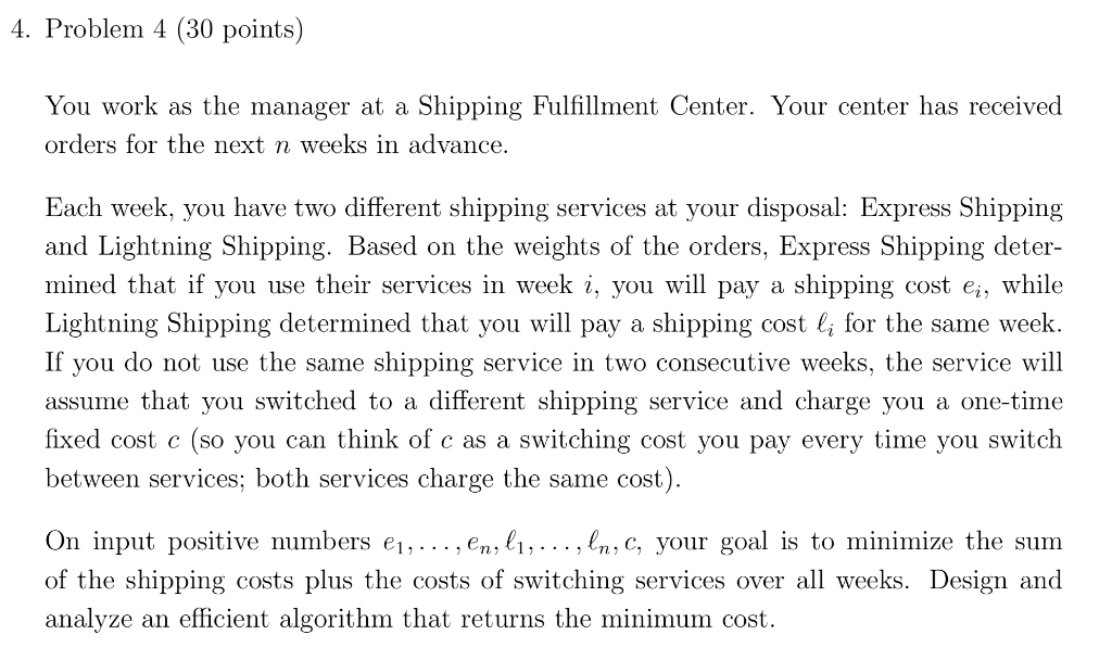 If you give a Dynamic Programming algorithm, you | Chegg.com