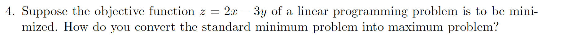 Solved 4. Suppose the objective function z=2x−3y of a linear | Chegg.com