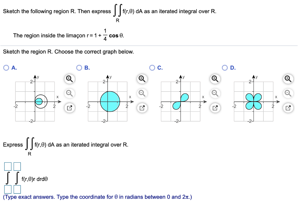 Solved Sketch the following region R. Then express f(r,0) dA | Chegg.com