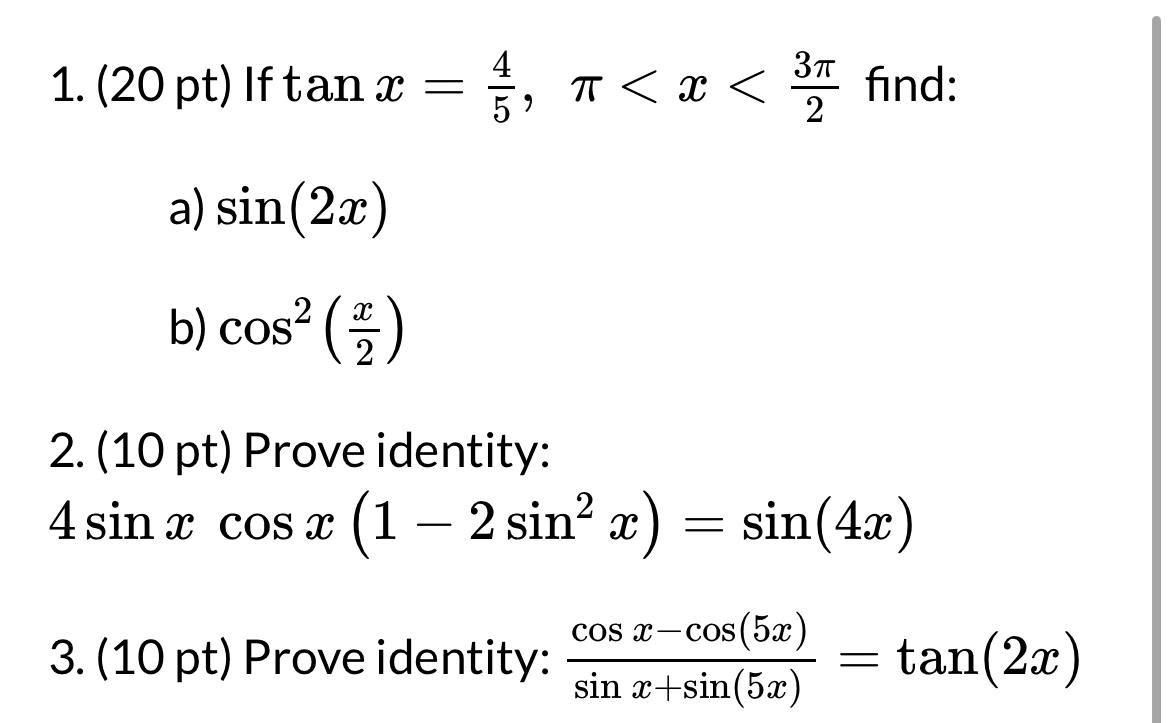 Solved 1. (20 pt) If tanx=54,π | Chegg.com