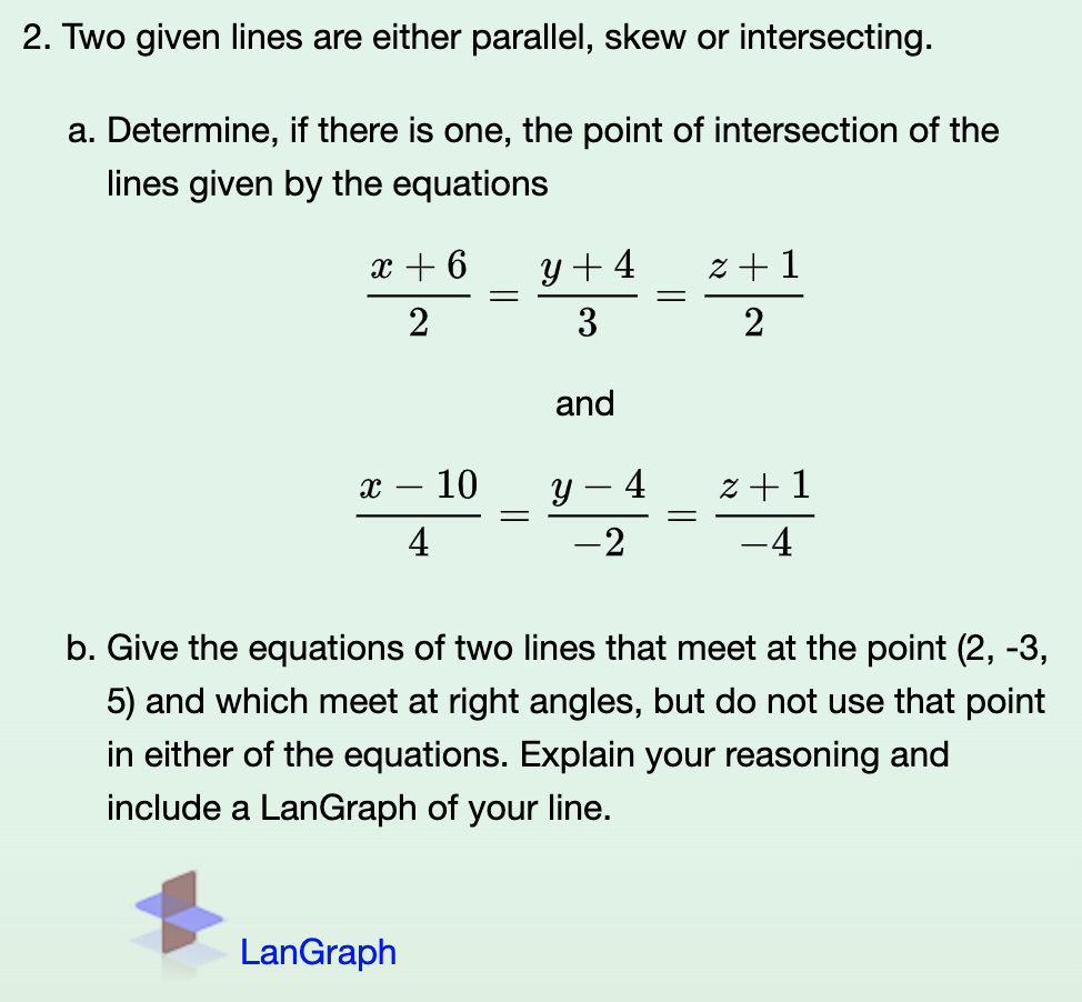 Solved 2. Two given lines are either parallel, skew or | Chegg.com
