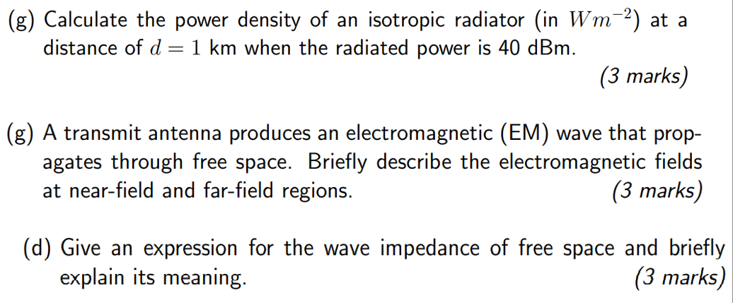 Solved (g) Calculate the power density of an isotropic | Chegg.com