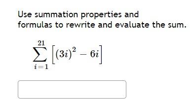 Solved Use summation properties and formulas to rewrite and | Chegg.com