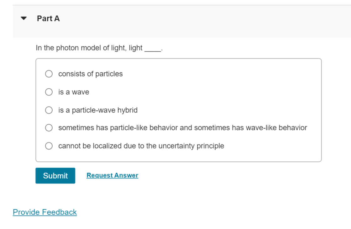 Solved In the photon model of light, light consists of | Chegg.com