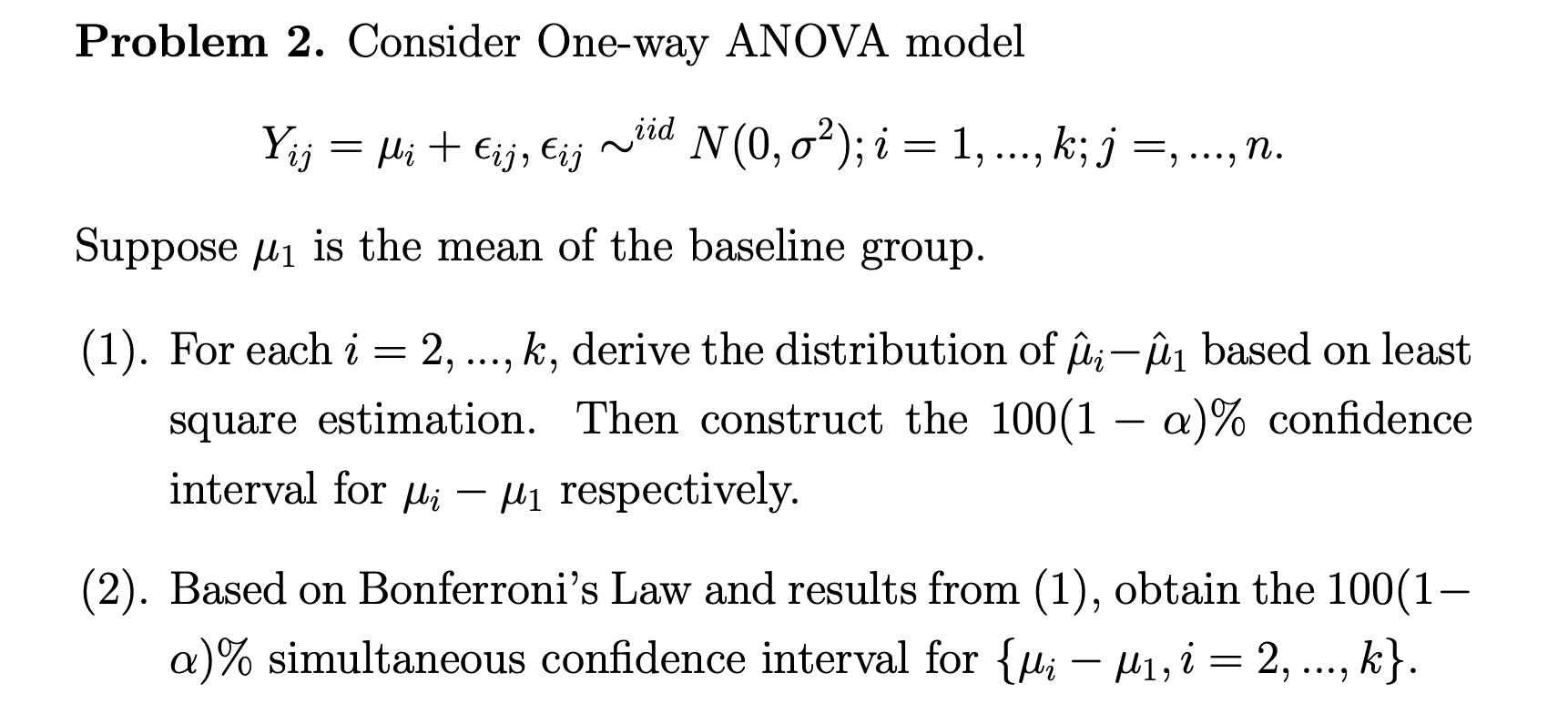 Problem 2. Consider One-way ANOVA model Yij = Mi + | Chegg.com