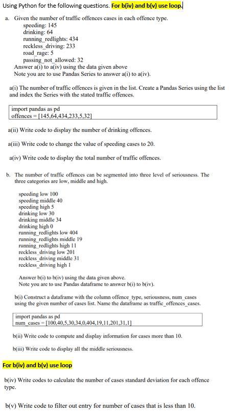 Solved Using Python for the following questions. For bliv) | Chegg.com