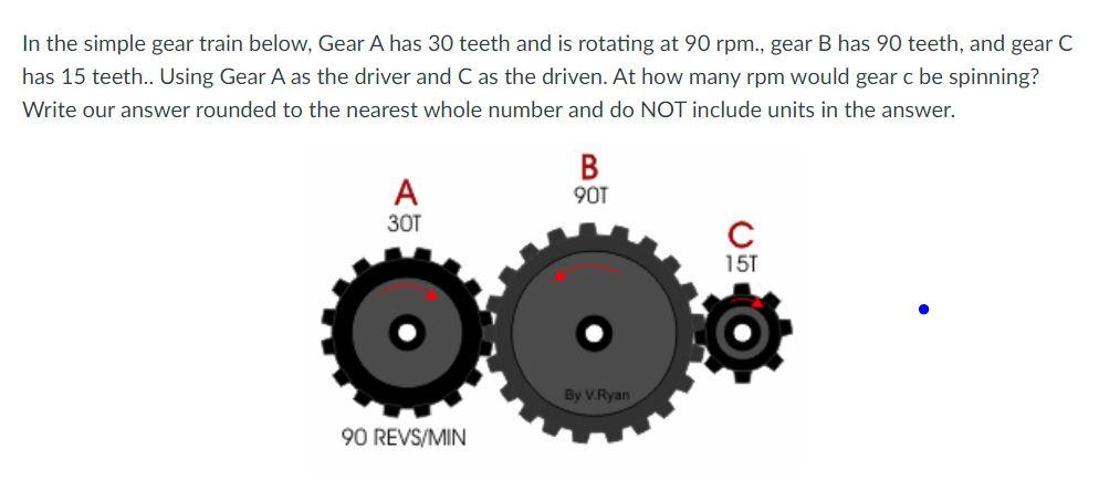 Solved In the simple gear train below, Gear A has 30 teeth | Chegg.com