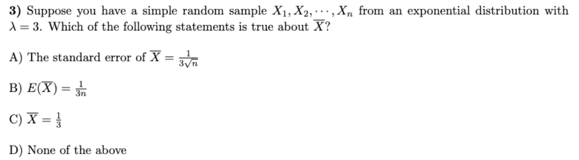 Solved 3) Suppose you have a simple random sample X1,X2,⋯,Xn | Chegg.com