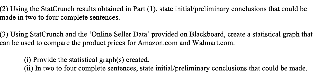 Solved (2) Using the StatCrunch results obtained in Part | Chegg.com