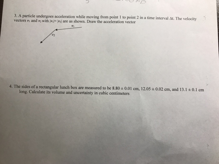 Solved A particle undergoes acceleration while moving from | Chegg.com