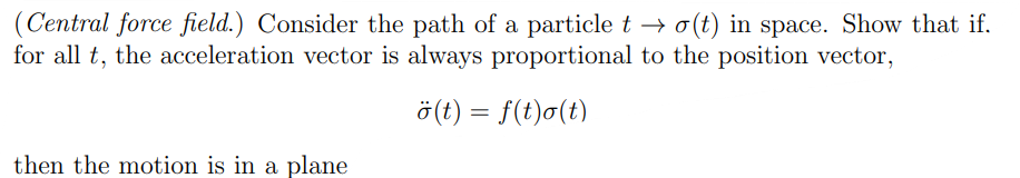 Solved (Central force field.) Consider the path of a | Chegg.com