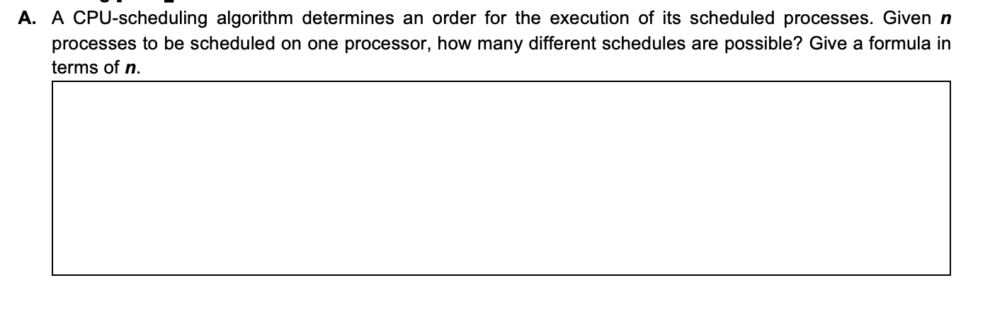 Solved A A Cpu Scheduling Algorithm Determines An Order For 2020