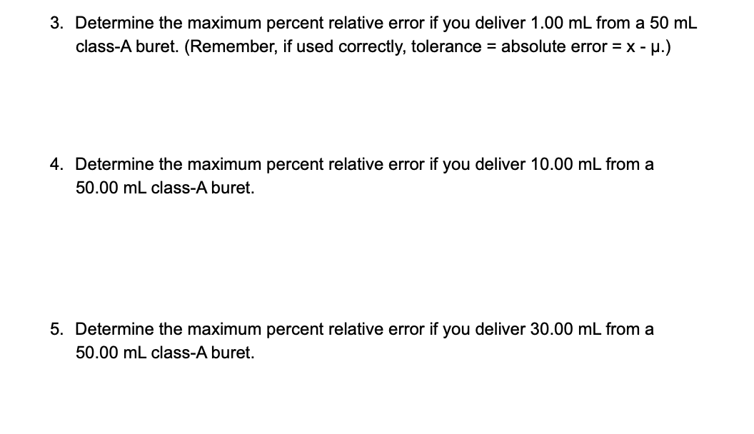 Solved 3. Determine the maximum percent relative error if | Chegg.com
