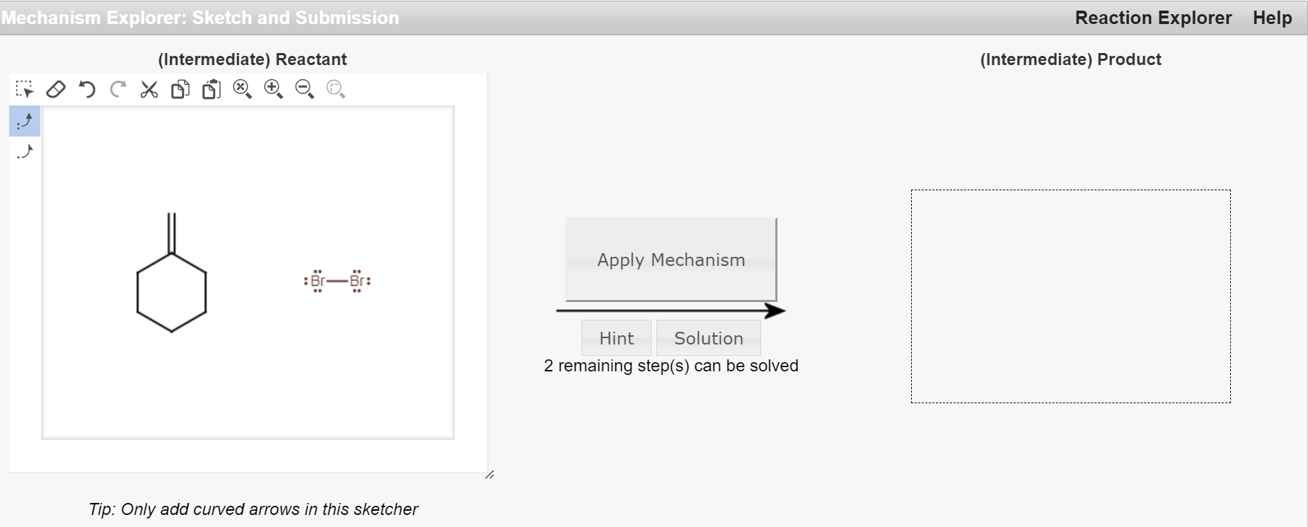 Solved Mechanism Explorer: Sketch and Submission Tip: Only | Chegg.com