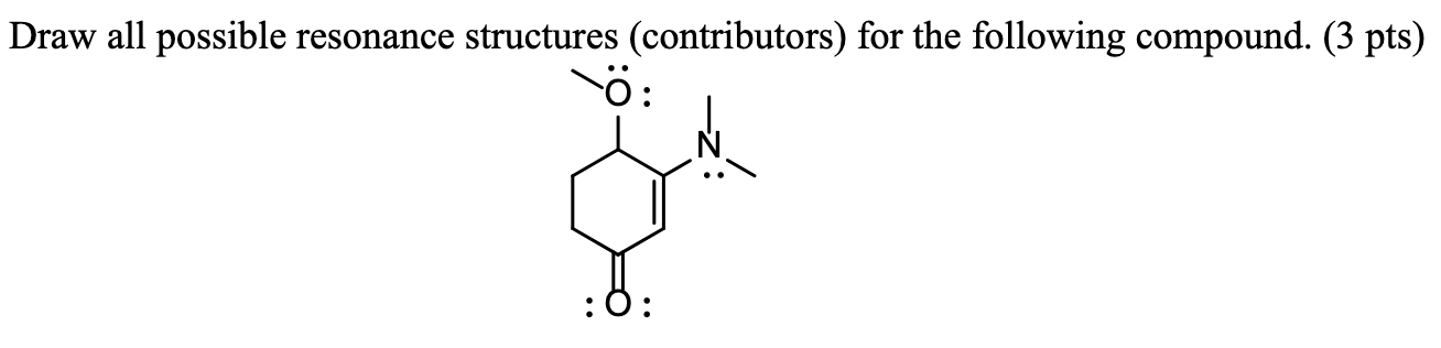 Solved Draw all possible resonance structures (contributors) | Chegg.com