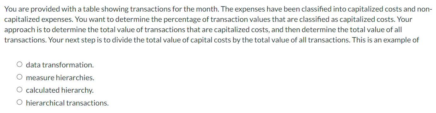 Solved Which of the following analyses cannot be explored | Chegg.com