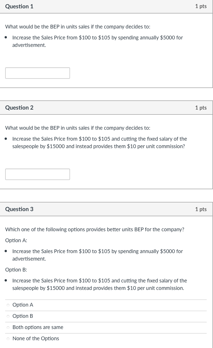 What would be the BEP in units sales if the company | Chegg.com