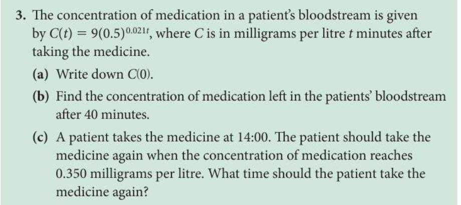 Solved 3. The concentration of medication in a patient's | Chegg.com