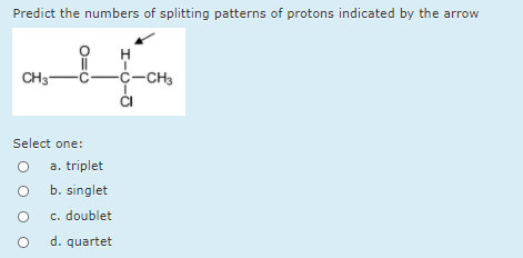 Solved Predict the numbers of splitting patterns of protons | Chegg.com