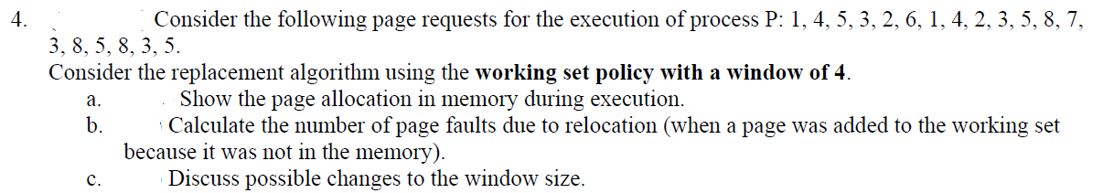 Solved 4. . Consider the following page requests for the | Chegg.com