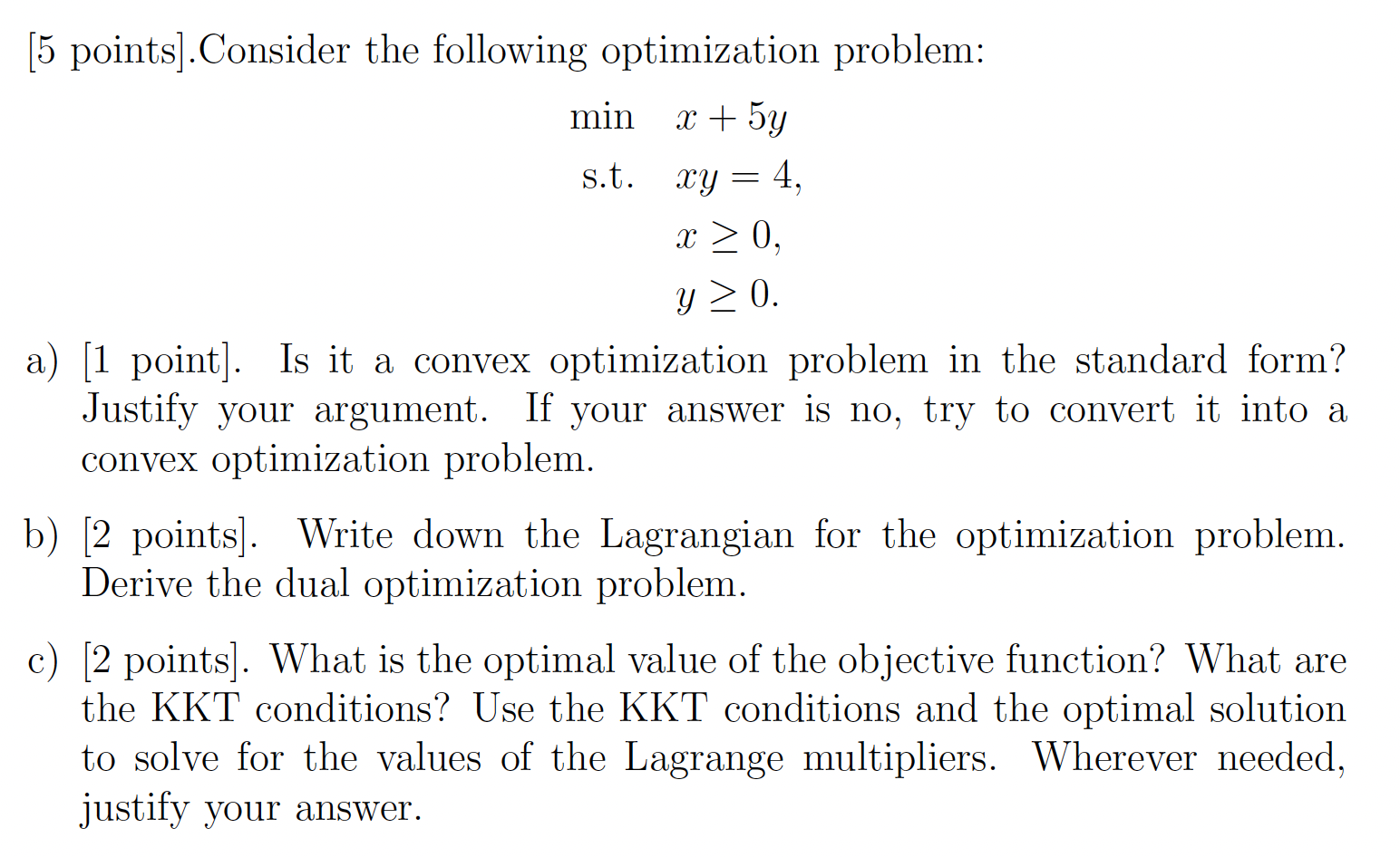 Solved [5 points).Consider the following optimization | Chegg.com