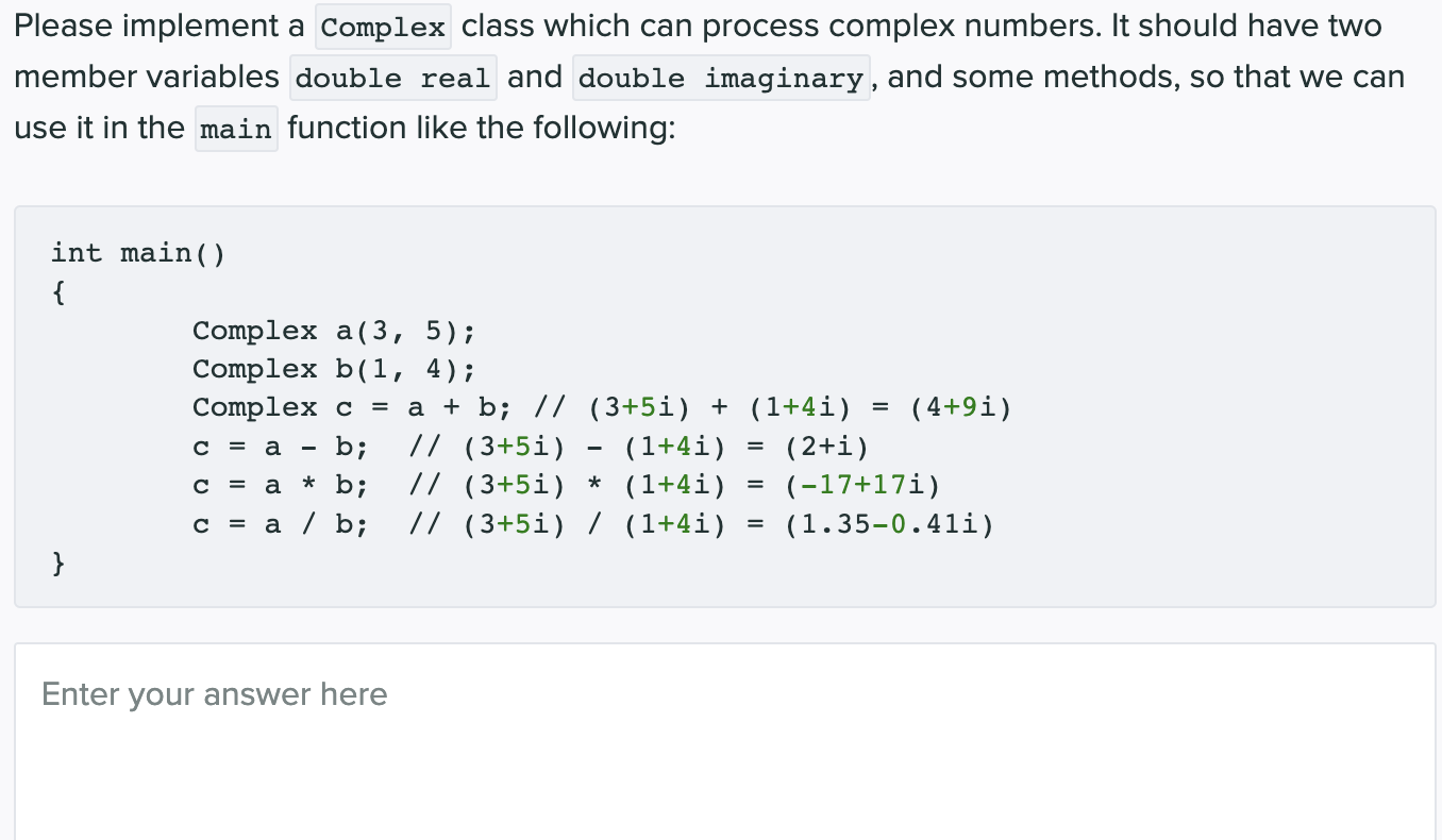 Solved Please implement a Complex class which can process | Chegg.com