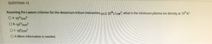 Solved QUESTION 13 Assuming the Lawson criterion for the | Chegg.com