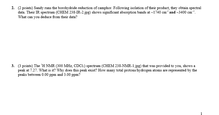Solved 2. (2 points) Sandy runs the borohydride reduction of | Chegg.com