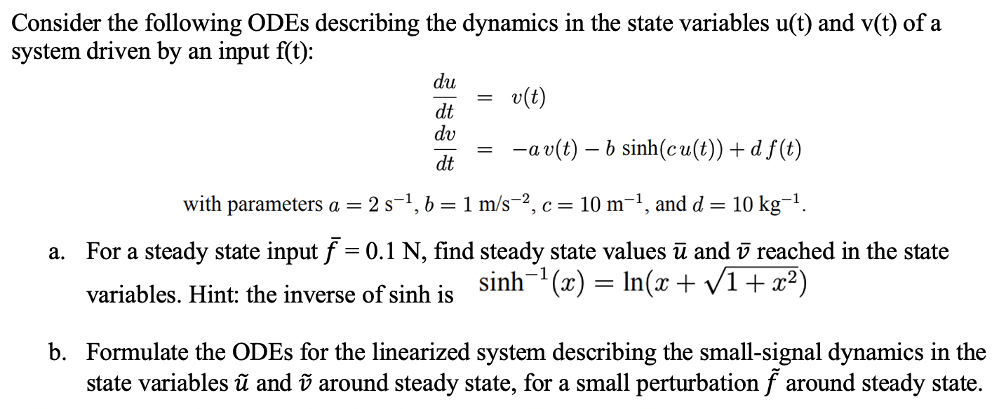 Consider the following ODEs describing the dynamics | Chegg.com