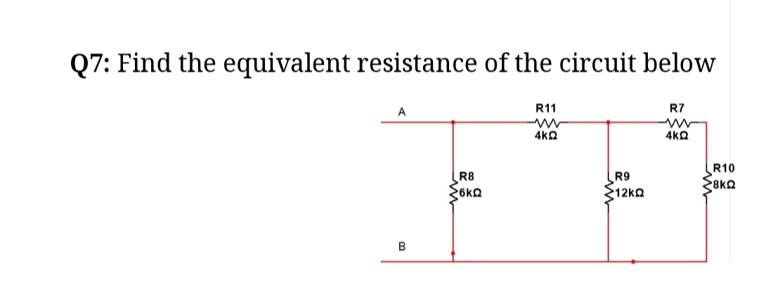Solved Q7: Find the equivalent resistance of the circuit | Chegg.com