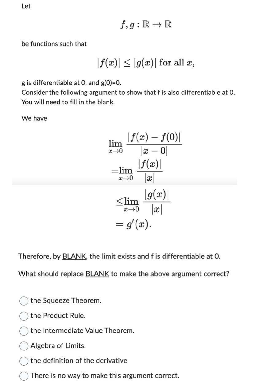 Solved Let f,g:R→R be functions such that ∣f(x)∣≤∣g(x)∣ for | Chegg.com