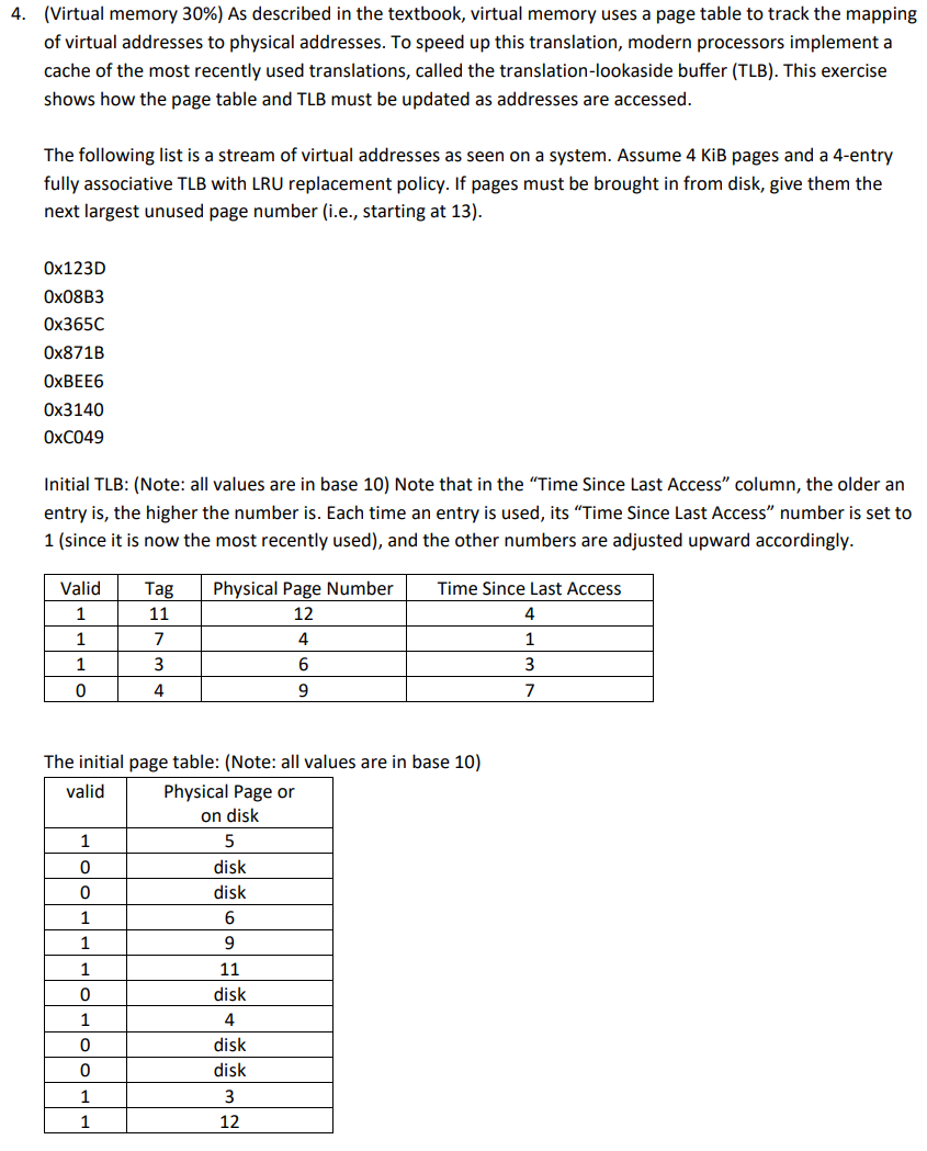 Solved 4. (Virtual memory 30%) As described in the textbook, | Chegg.com