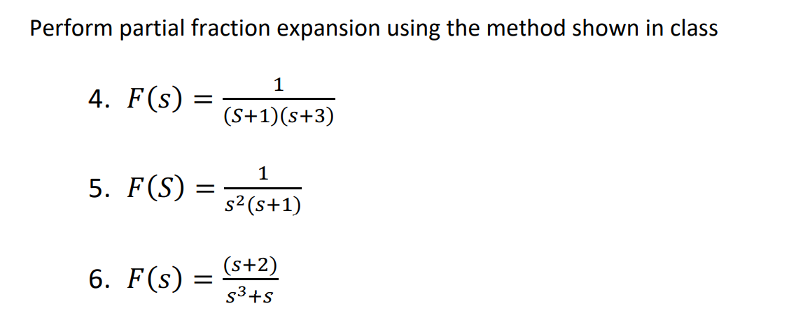 Solved Perform partial fraction expansion using the method | Chegg.com